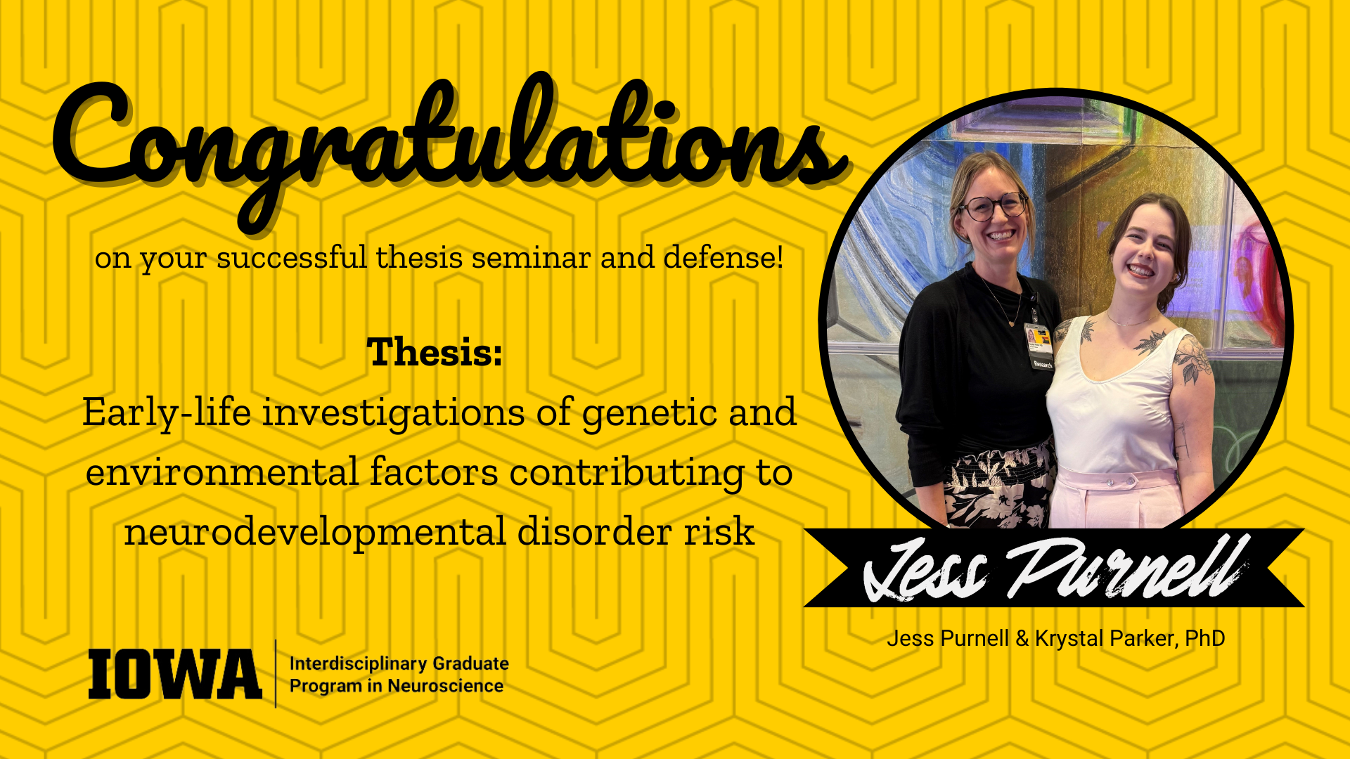 Congratulations to Jess Purnell on a successful thesis defense! | Interdisciplinary Graduate ...